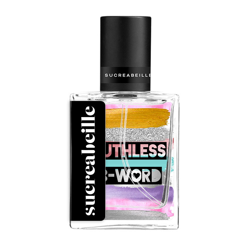 Ruthless B-Word – Sucreabeille